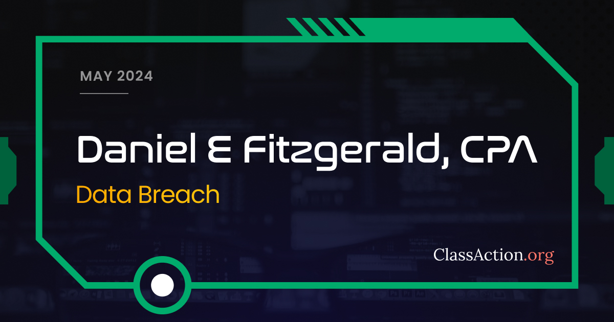 Daniel E. Fitzgerald, CPA Data Breach Lawsuit Investigation ...