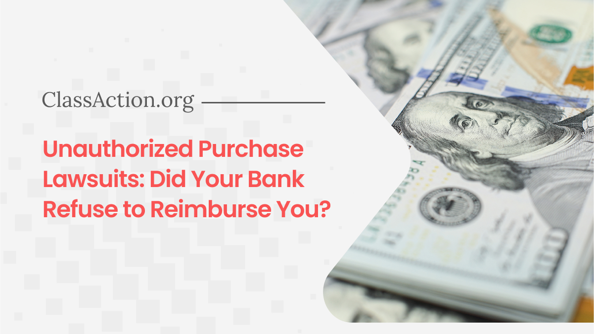 Unauthorized Purchase Lawsuits | Debit, CashApp, Venmo, Zelle, PayPal