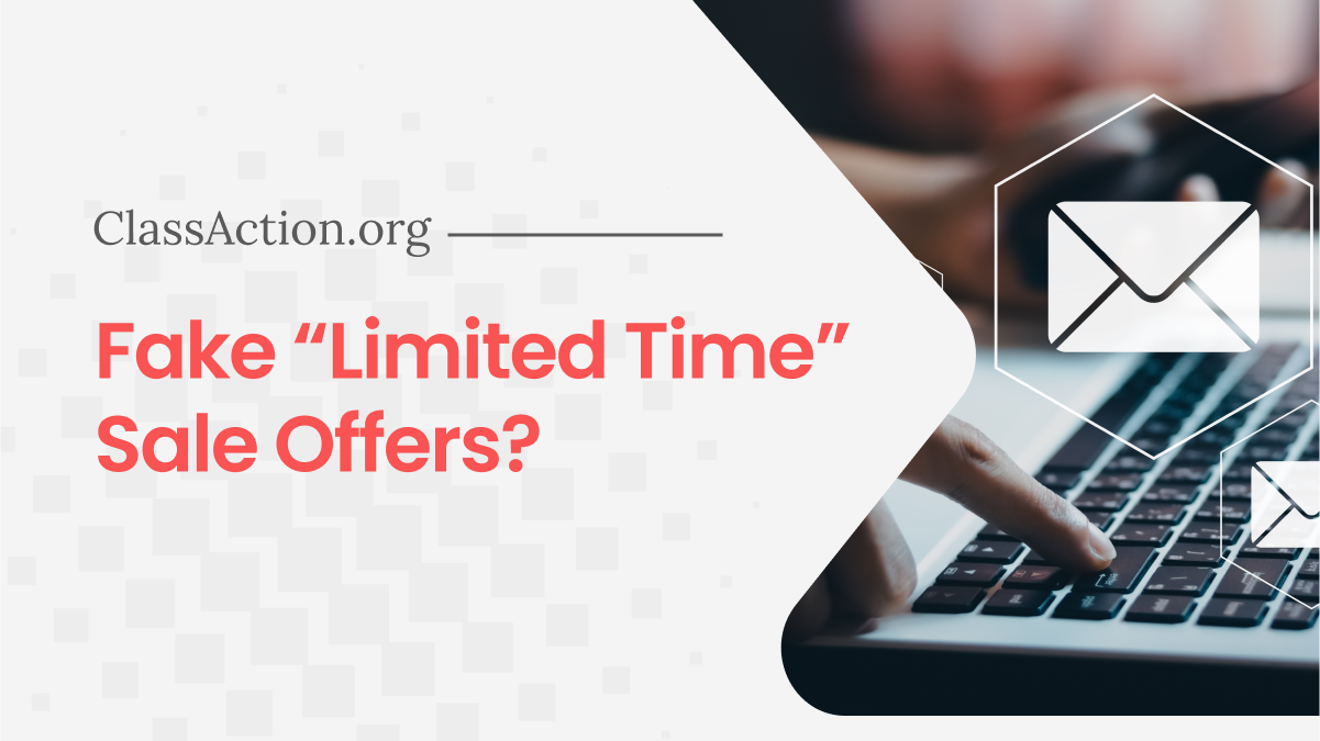 Fake 'Limited Time' Sales | Email Spam Lawsuits