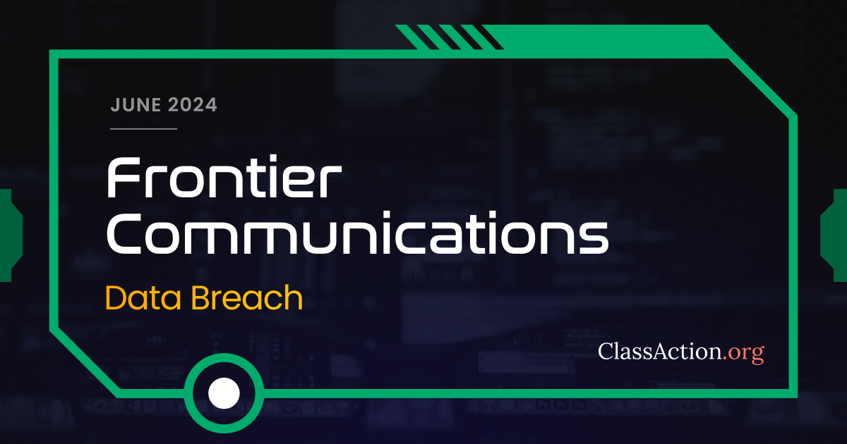 Frontier Communications Data Breach Lawsuit | ClassAction.org