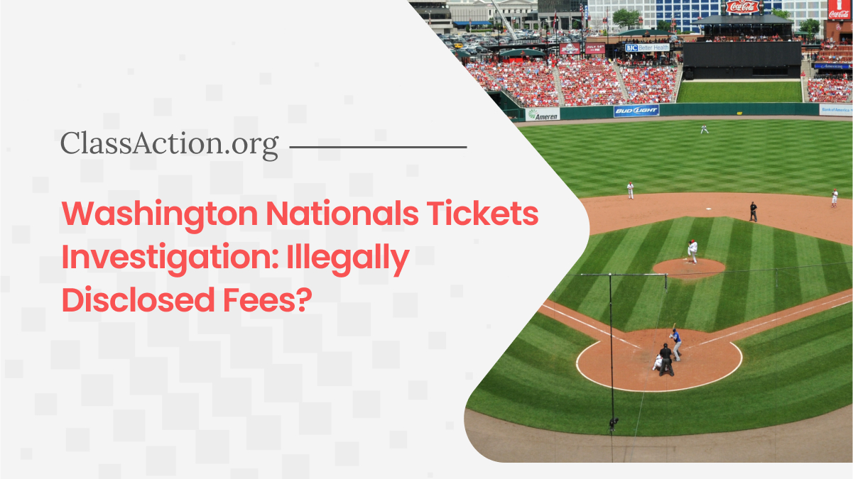 Washington Nationals Tickets Investigation | Illegal Fees?