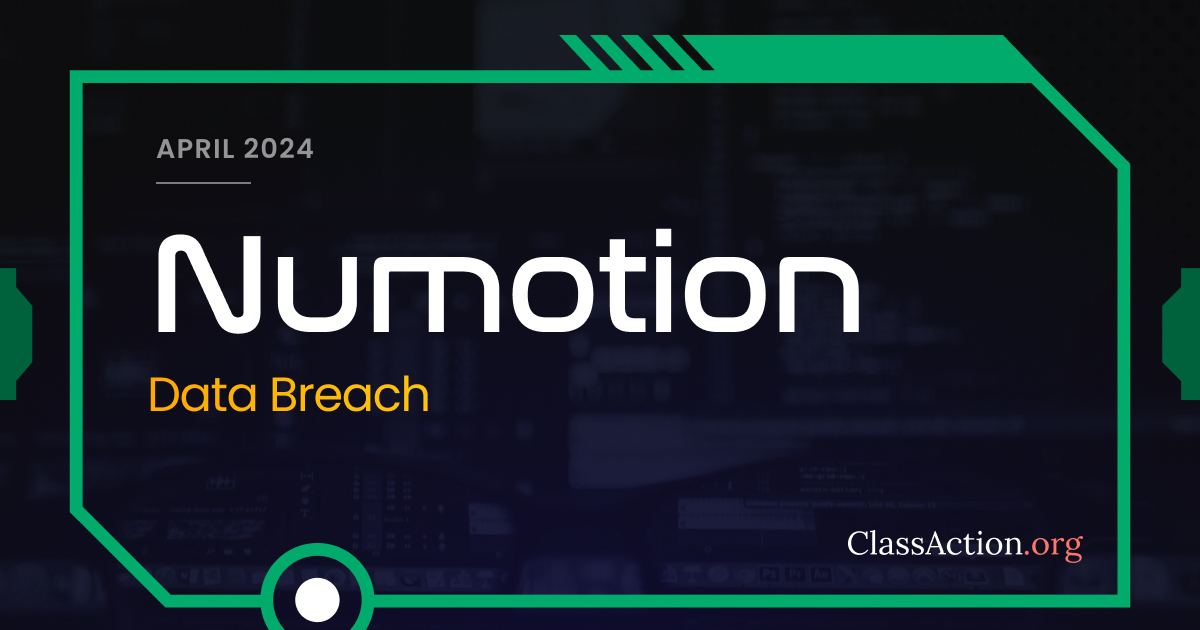 Numotion Data Breach Lawsuit Investigation | ClassAction.org