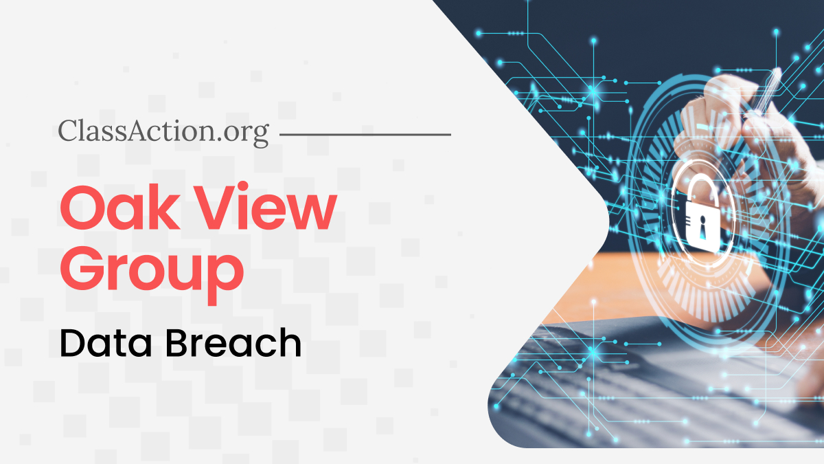 Oak View Group Data Breach Lawsuit Investigation | ClassAction.org