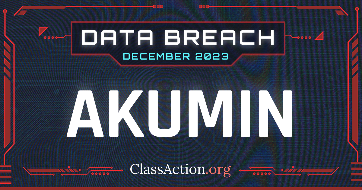 Akumin Data Breach Update 2024 | Class Action Lawsuit