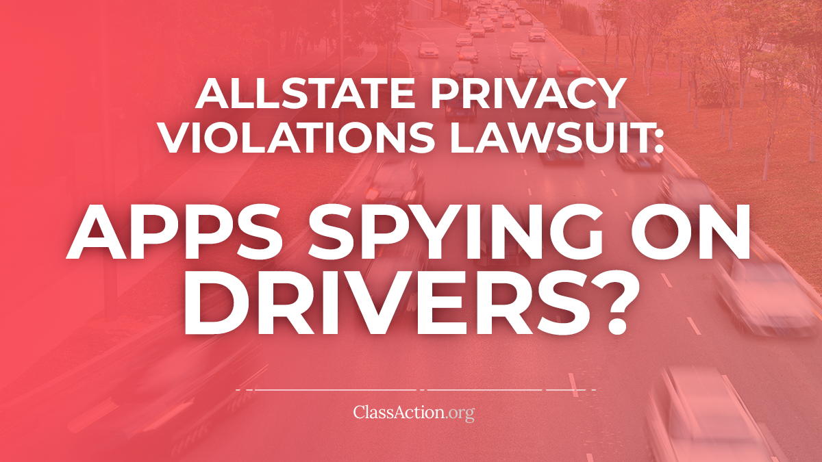 Allstate Data Collection Class Action Lawsuit | Apps Spying on Drivers?