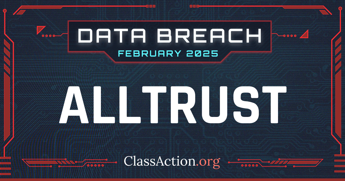AllTrust Data Breach Lawsuit Investigation