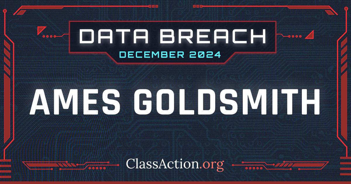 Ames Goldsmith Data Breach Lawsuit Investigation