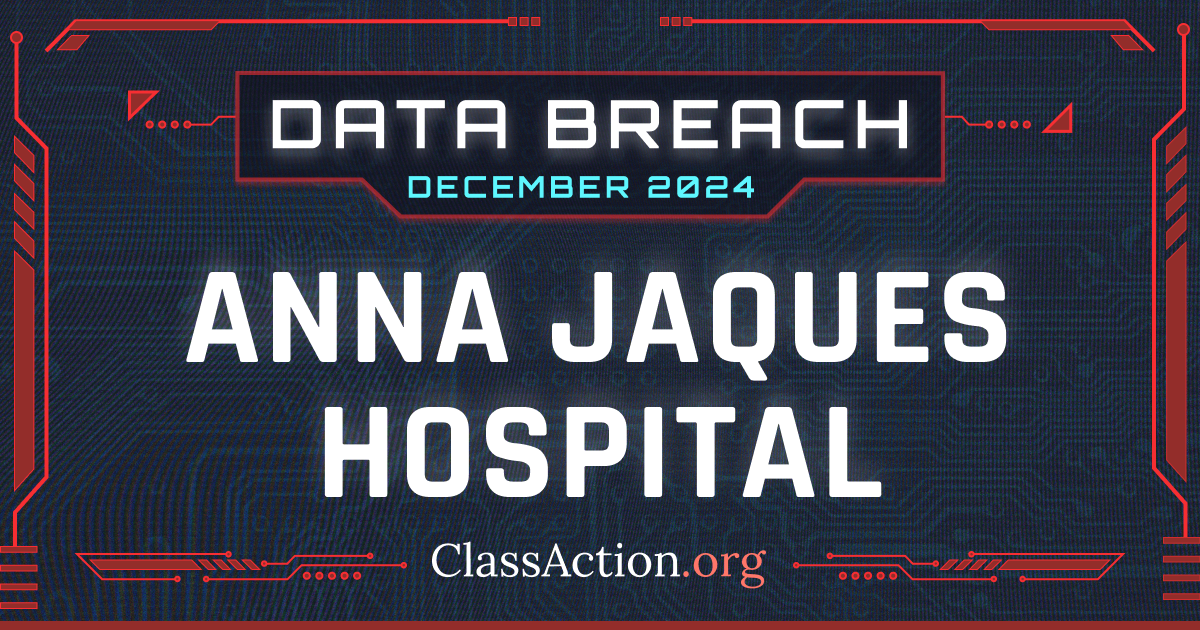 Anna Jaques Hospital Data Breach Lawsuit Investigation