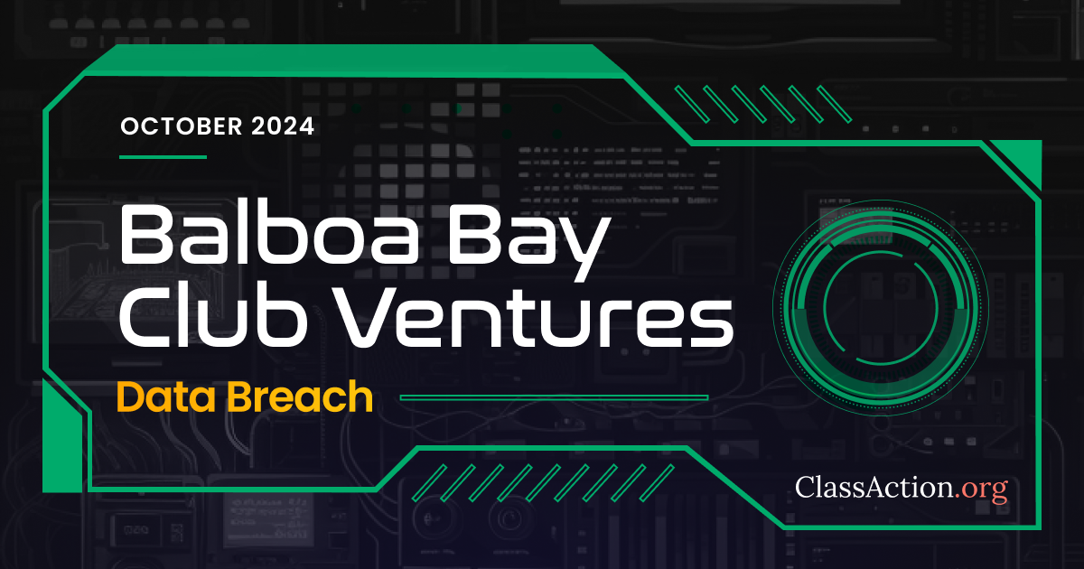 Balboa Bay Club Ventures Data Breach Lawsuit Investigation ...