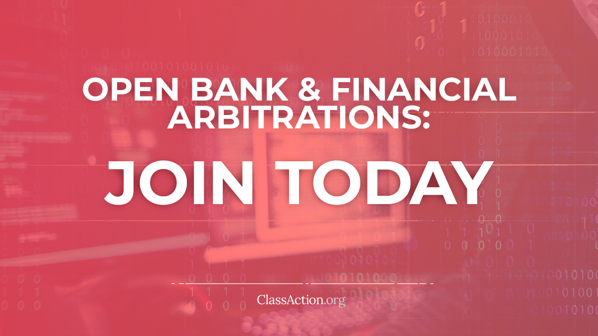 Open Bank & Financial Arbitrations | Privacy, Illegal Fees | Join Today