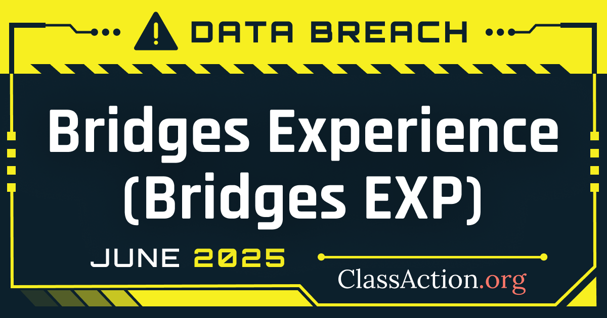 Bridges Experience, Bridges EXP Data Breach Lawsuit Investigation