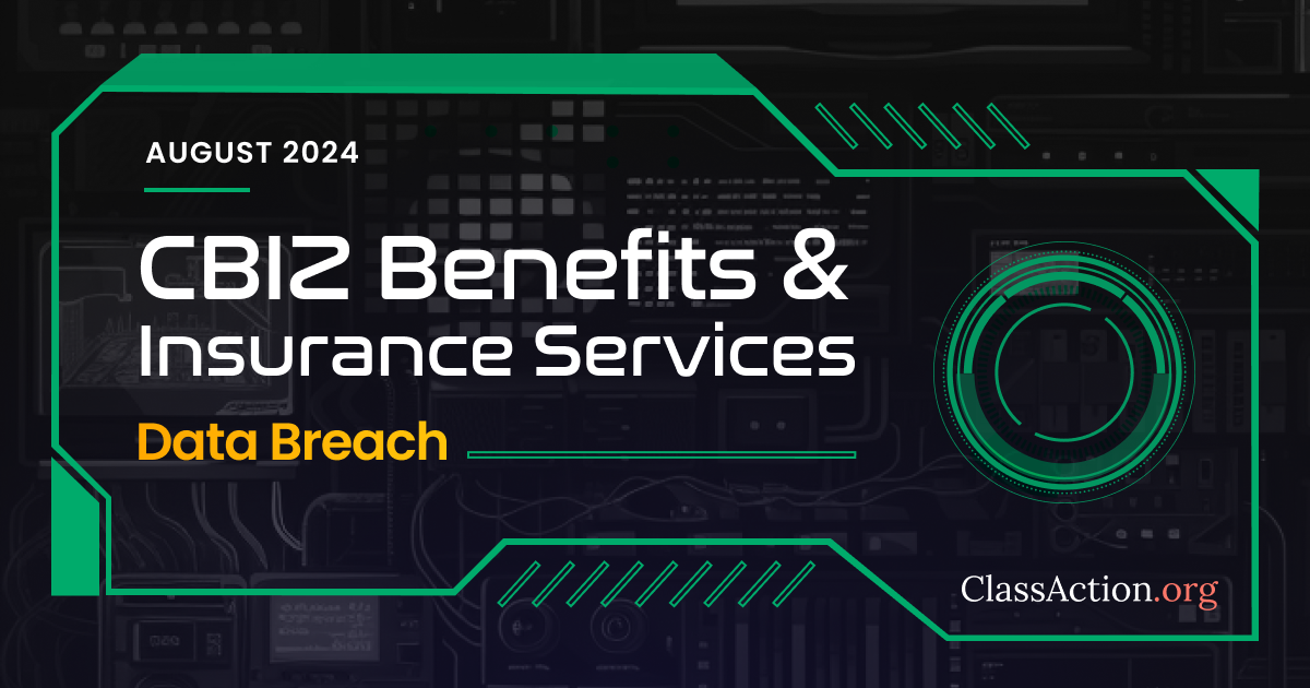 CBIZ Benefits & Insurance Services Data Breach Lawsuit | ClassAction.org