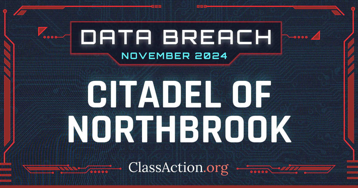Citadel of Northbrook Data Breach Lawsuit | ClassAction.org