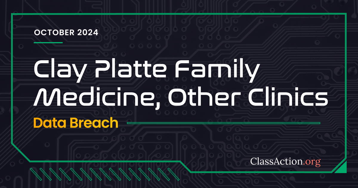 Clay Platte, Summit Family and Other Clinics Data Breach Lawsuit