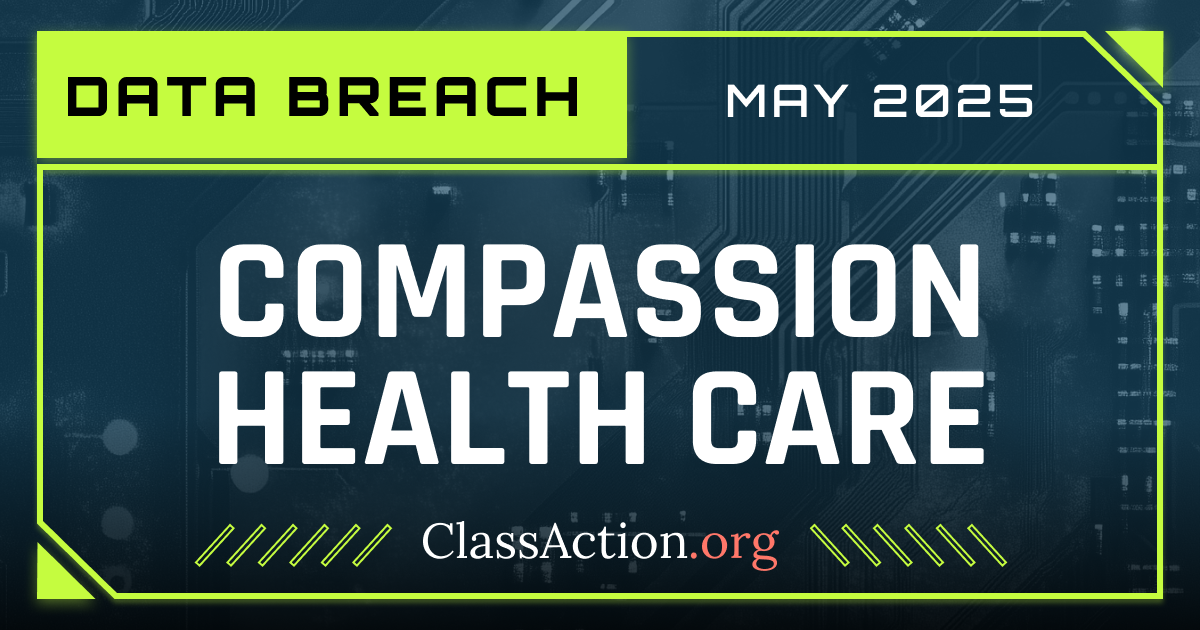 Compassion Health Care Data Breach Lawsuit Investigation