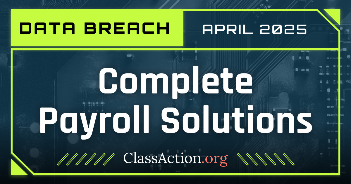 Complete Payroll Solutions Data Breach Lawsuit Investigation