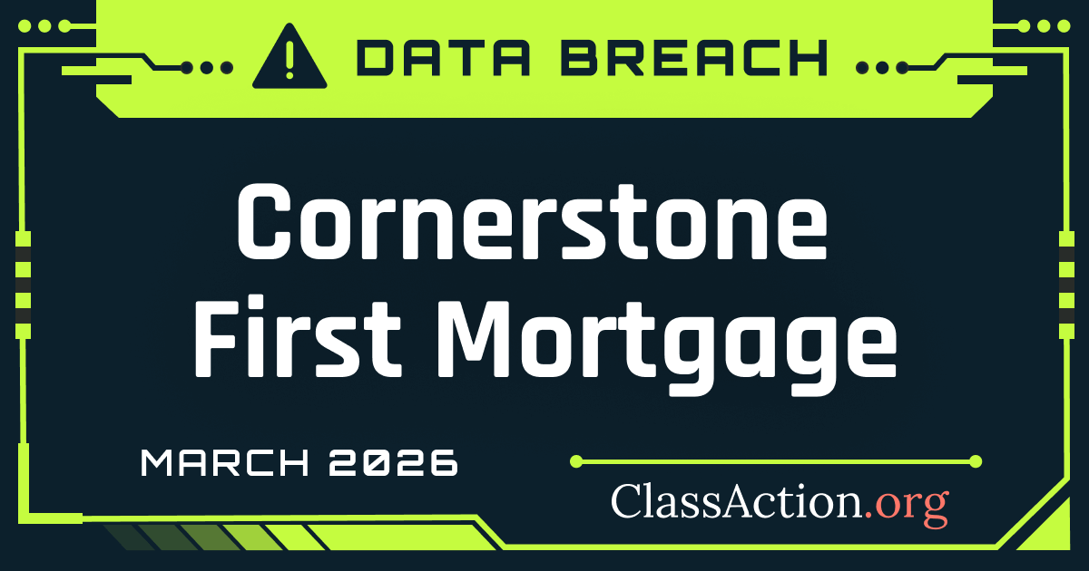 Cornerstone First Mortgage Data Breach Exposes SSNs, Lawsuit Possible