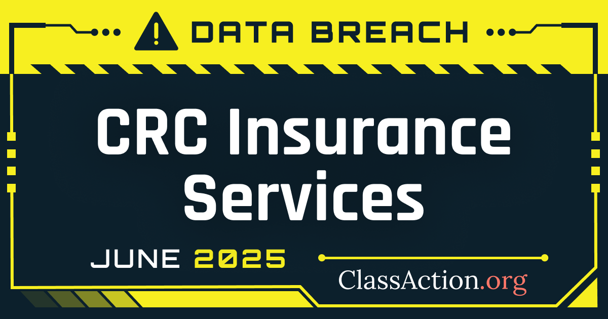 CRC Insurance Services Data Breach Lawsuit Investigation