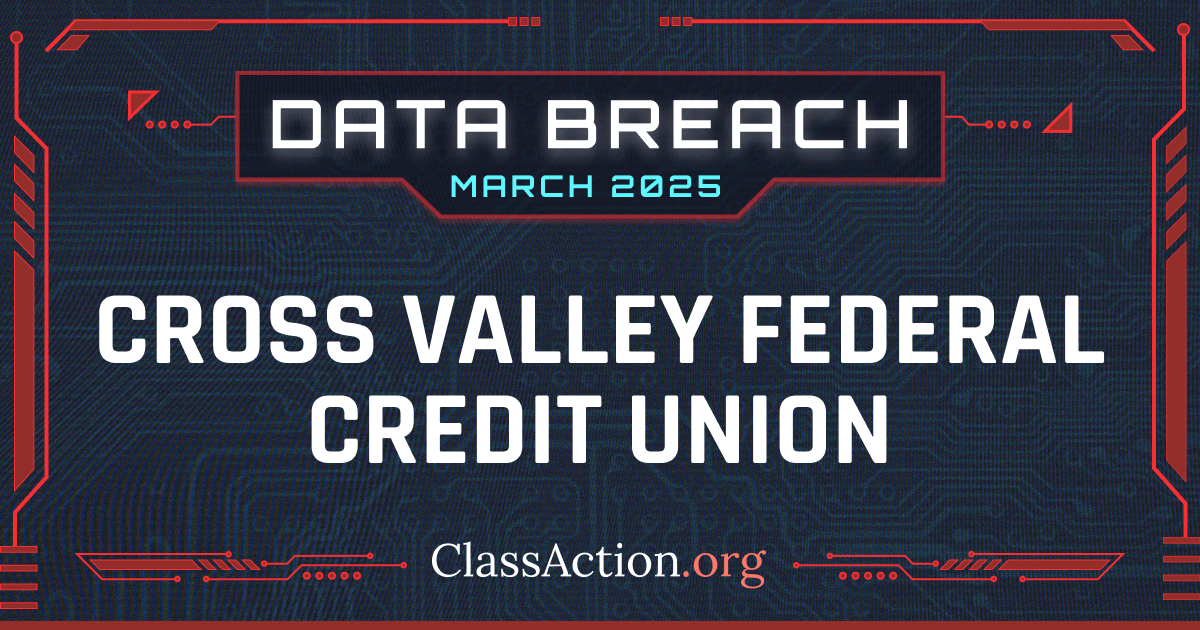 Cross Valley Federal Credit Union Data Breach Lawsuit Investigation