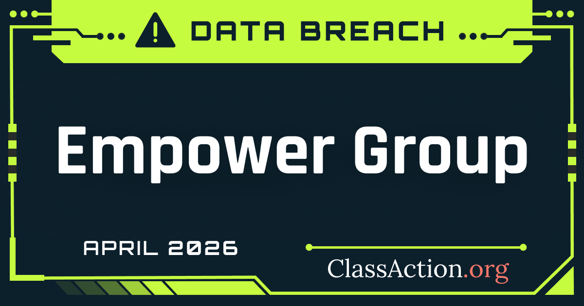 Empower Group Data Breach? Attorneys Investigating Hackers' Reports