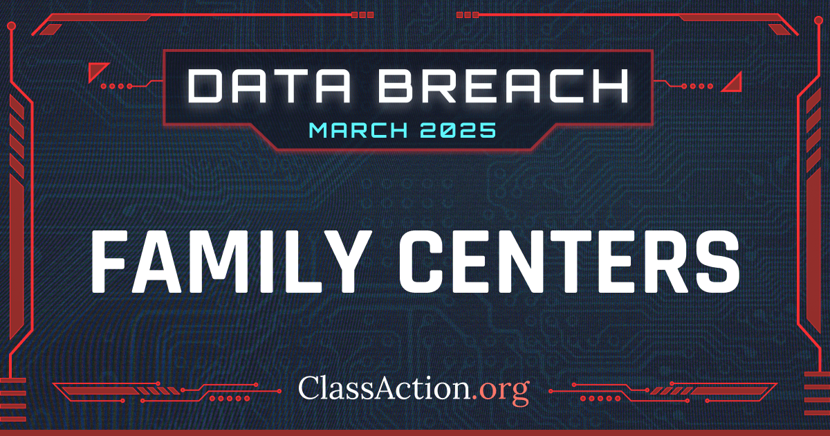 Family Centers, Inc. Data Breach Lawsuit Investigation