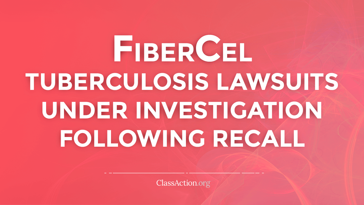 FiberCel Bone Matrix Recall Lawsuits | Tuberculosis | ClassAction.org