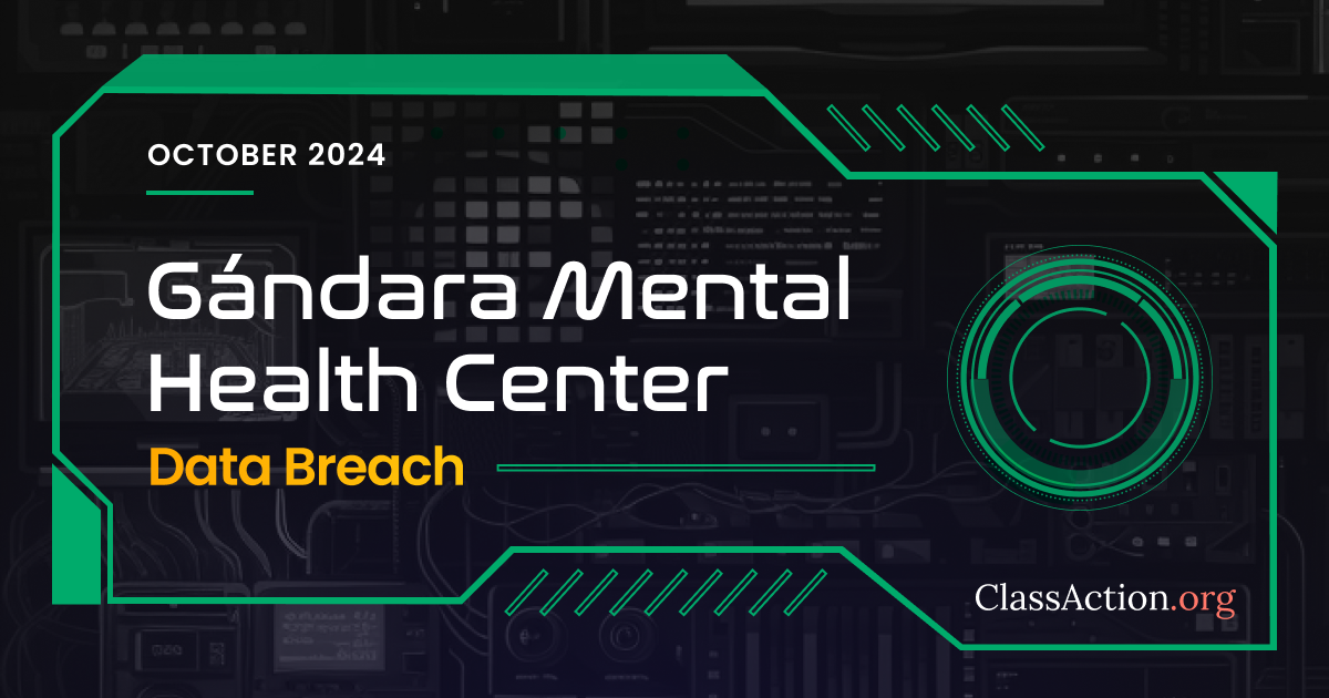 Gándara Mental Health Center Data Breach Lawsuit Investigation