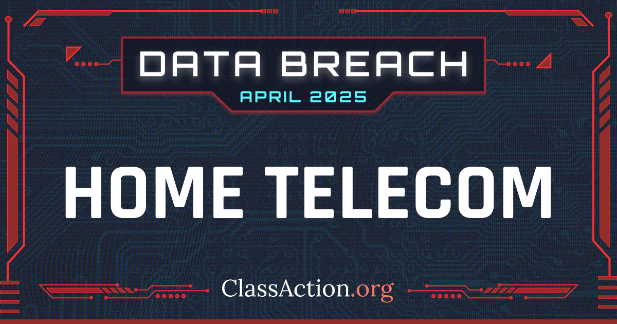 Home Telecom Data Breach Lawsuit Investigation