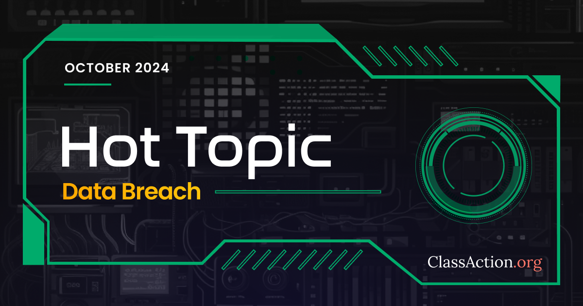 Hot Topic, Torrid, BoxLunch Data Breach Lawsuit Investigation