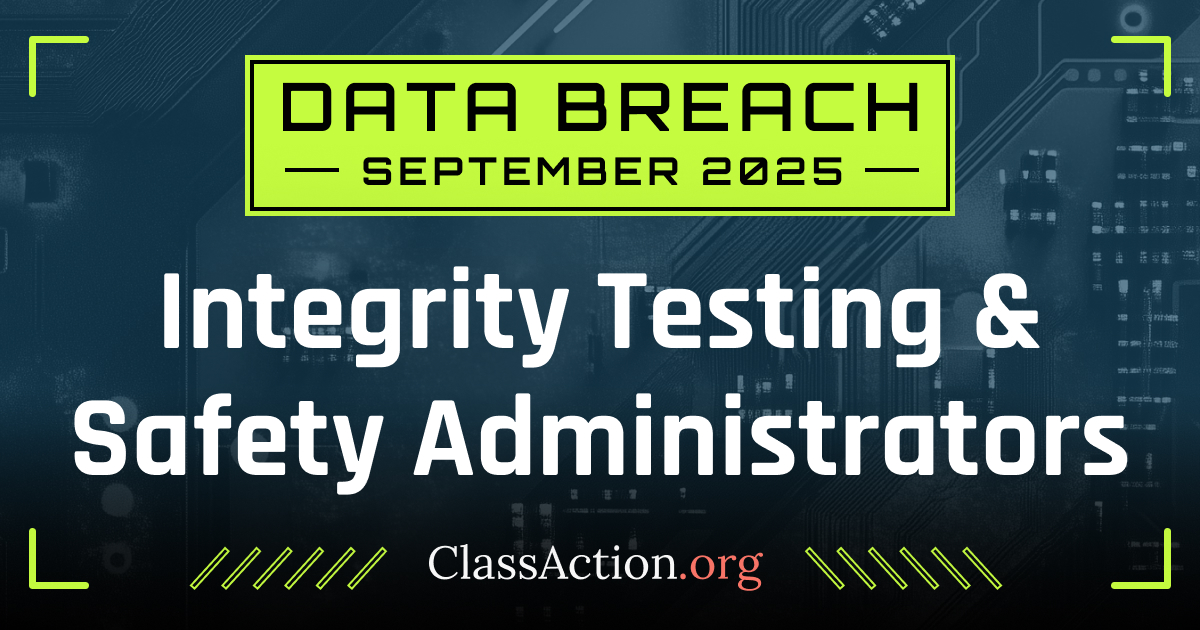 Integrity Testing & Safety Administrators Data Breach Exposes Personal Info