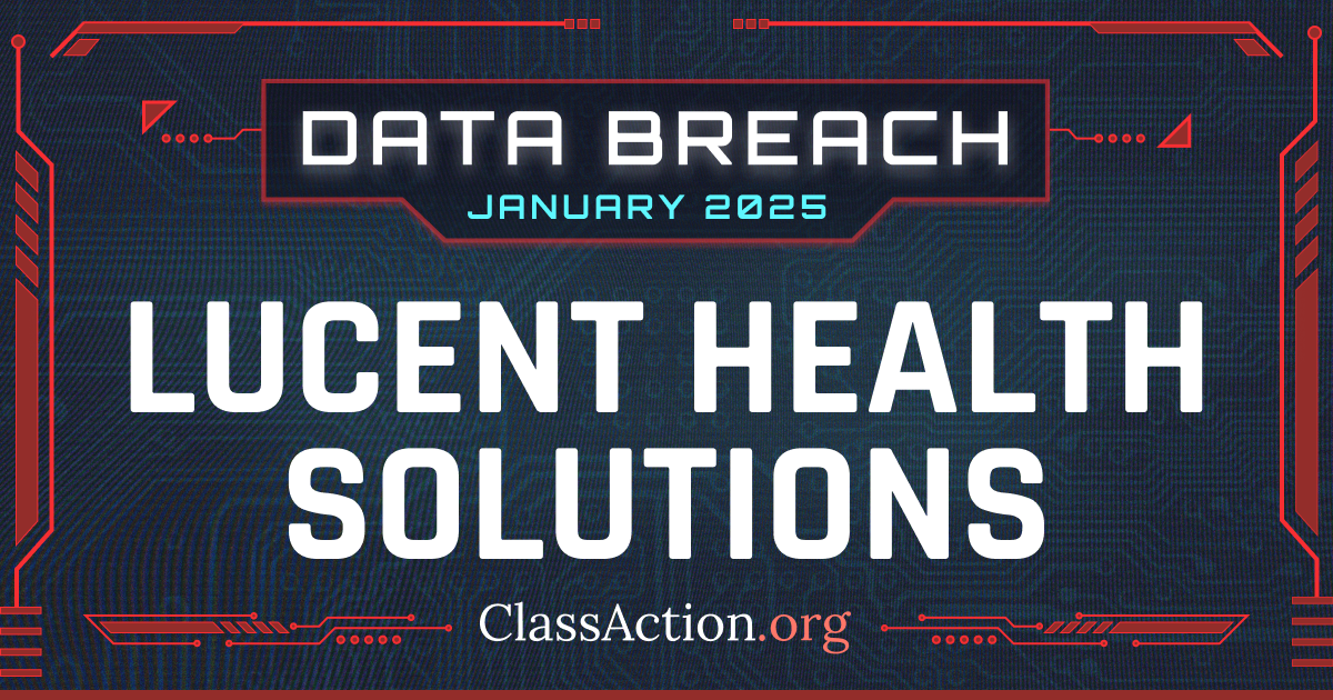 Lucent Health Solutions Data Breach Lawsuit Investigation