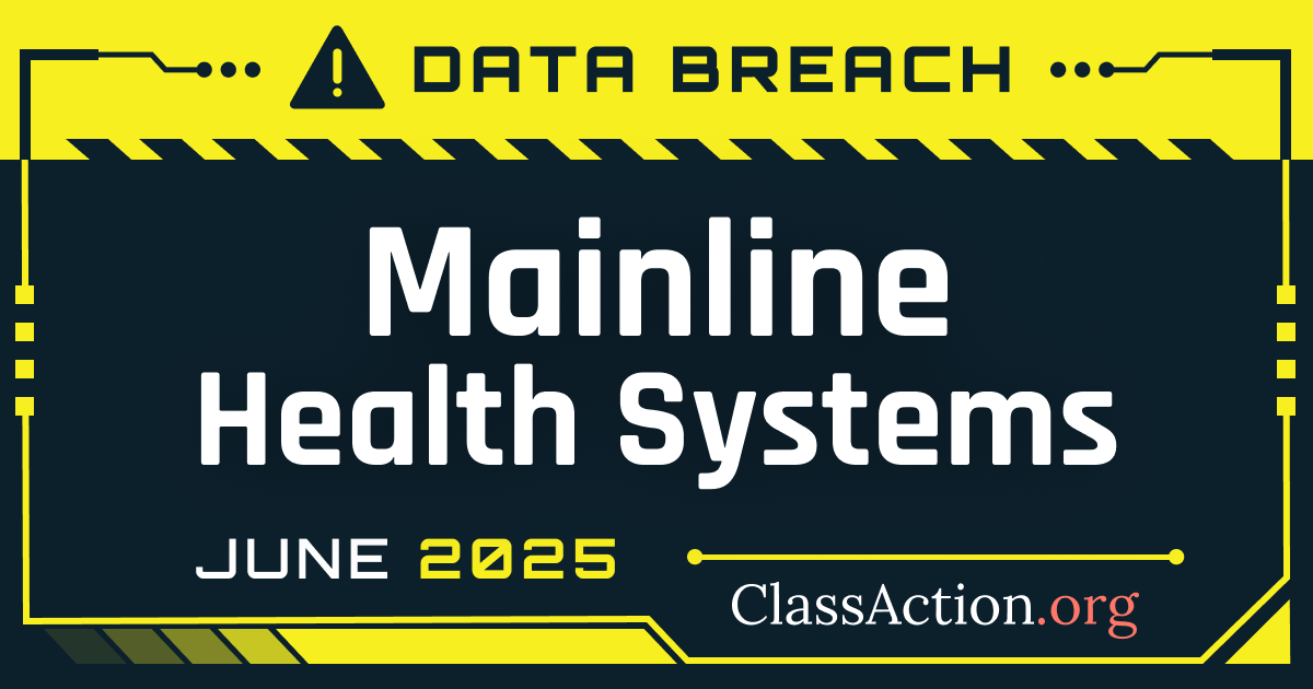 Mainline Health Systems Data Breach Lawsuit Investigation