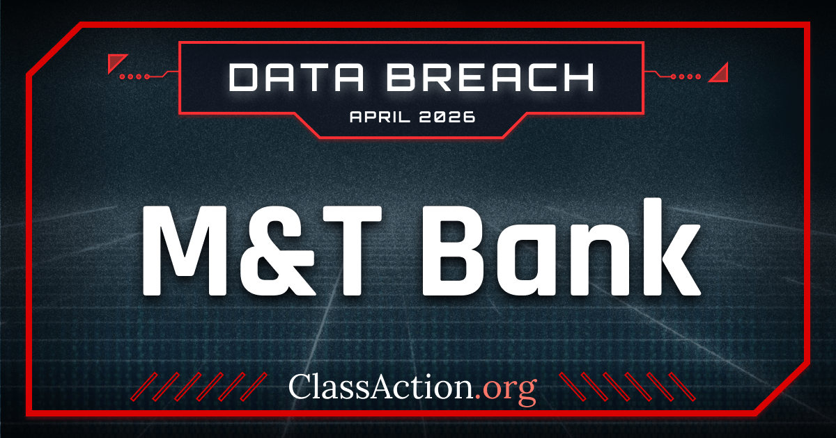M&T Bank Data Breach Reported; Attorneys Investigating