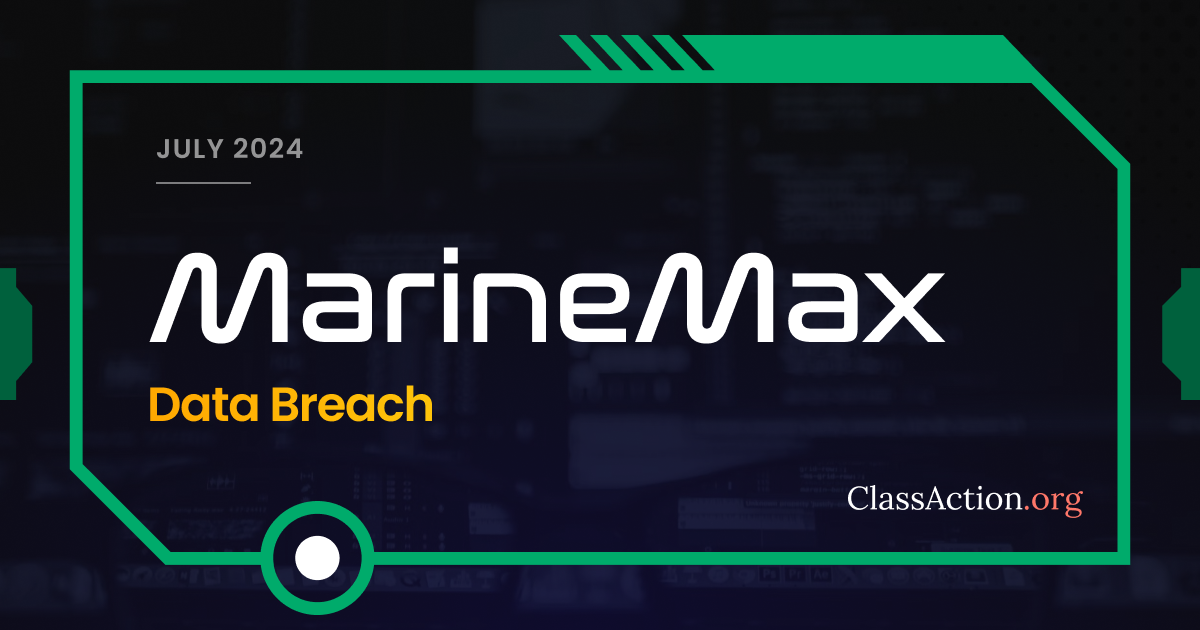 MarineMax Data Breach Lawsuit Investigation | ClassAction.org