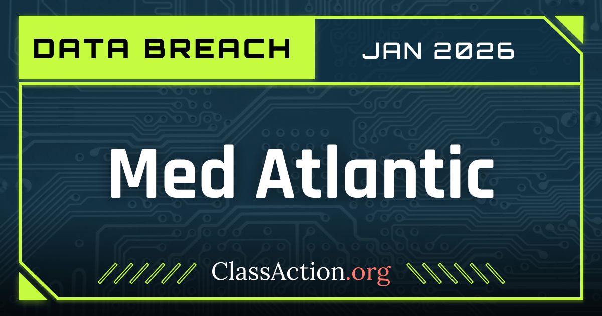 Med Atlantic Data Breach Affecting Health Info Sparks Possible Lawsuit