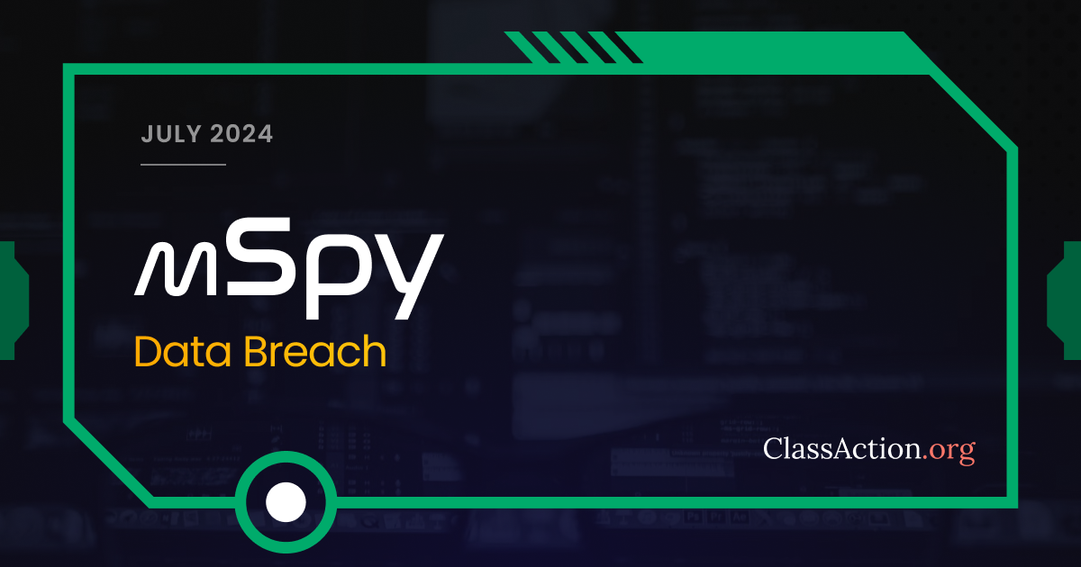 mSpy Data Breach Lawsuit Investigation | ClassAction.org mSpy Data Breach Lawsuit Investigation | ClassAction.org