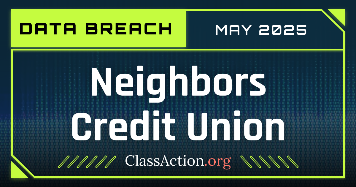 Neighbors Credit Union Data Breach Lawsuit Investigation
