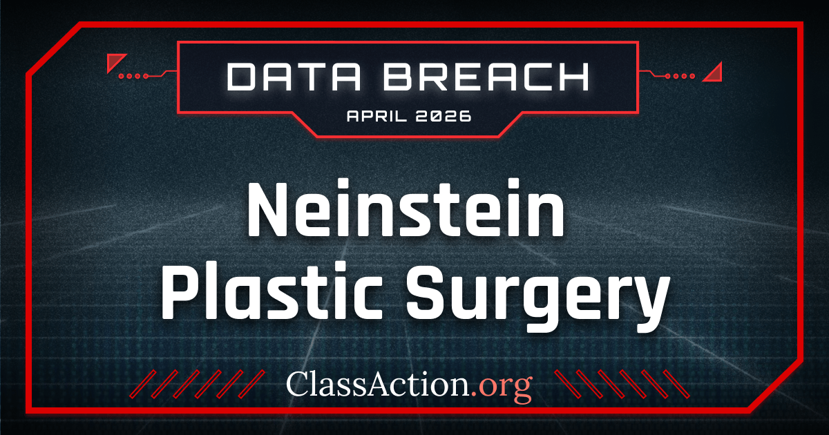 Neinstein Plastic Surgery Data Breach Exposes SSNs, Lawsuit Possible