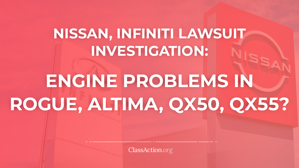 Nissan Altima, Rogue Engine Lawsuits | Noises, Fires, Vibrations