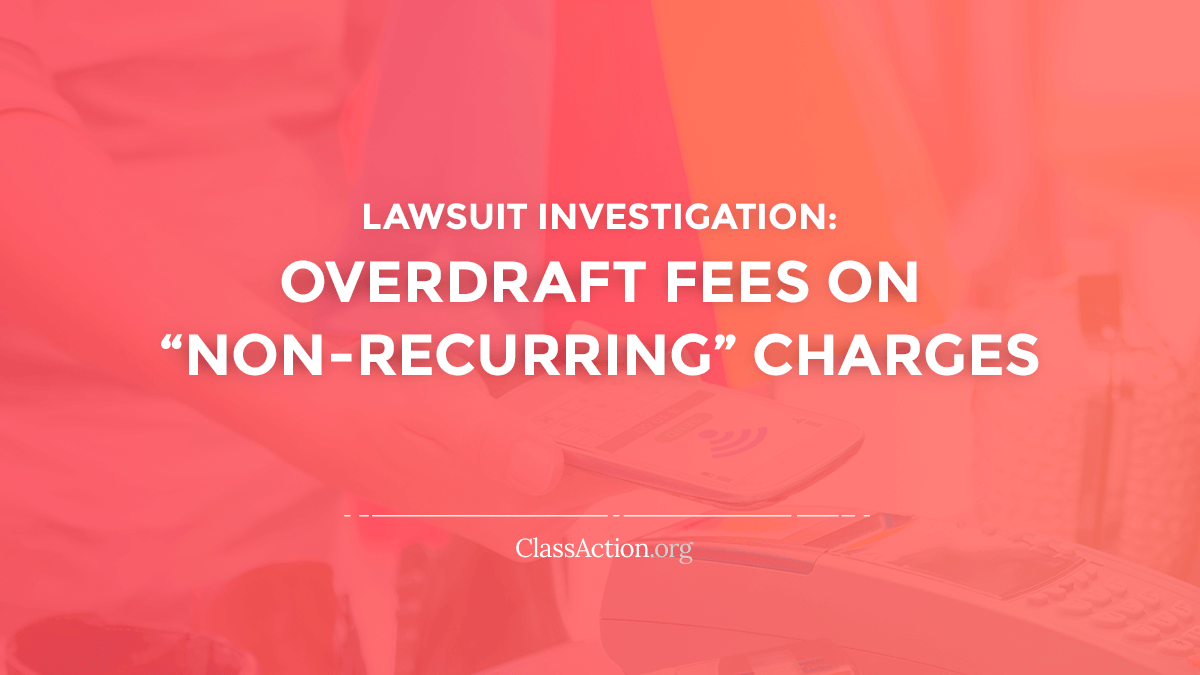 Debit Card Overdraft Lawsuits | Improper Fees | ClassAction.org