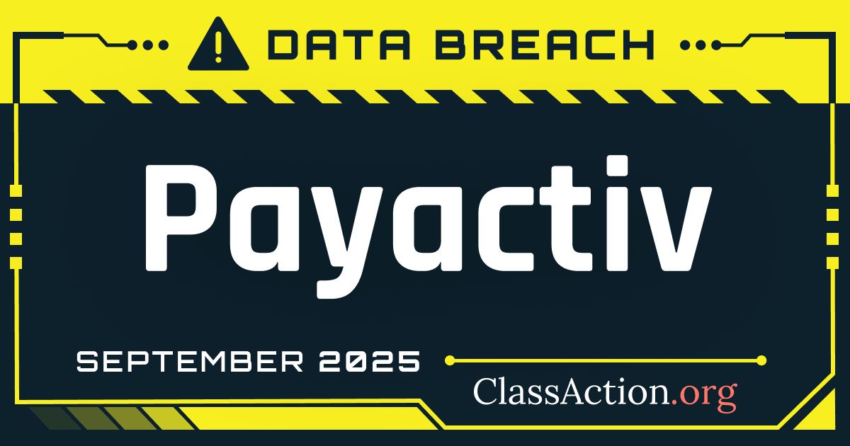 Payactiv Data Breach Impacts Personal Info; Attorneys Investigate