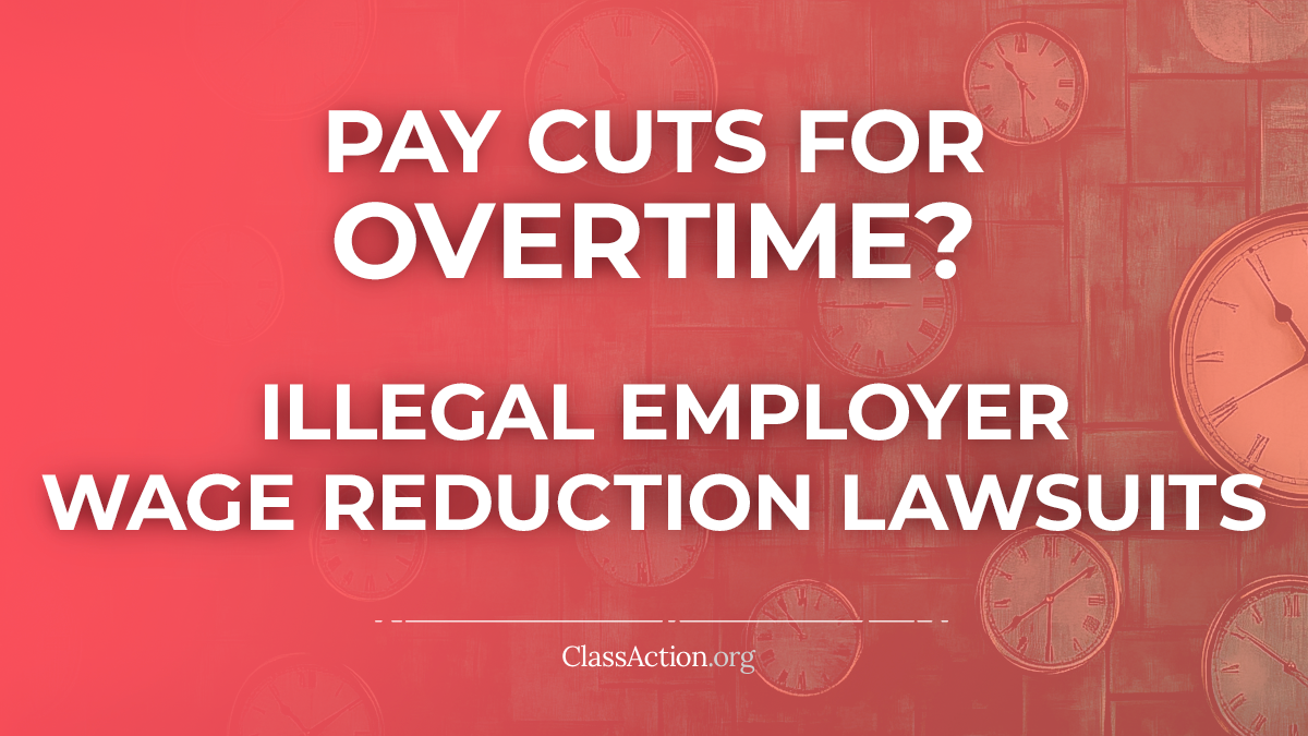 Pay Cuts For Overtime? | Illegal Employer Wage Reductions | Lawsuit
