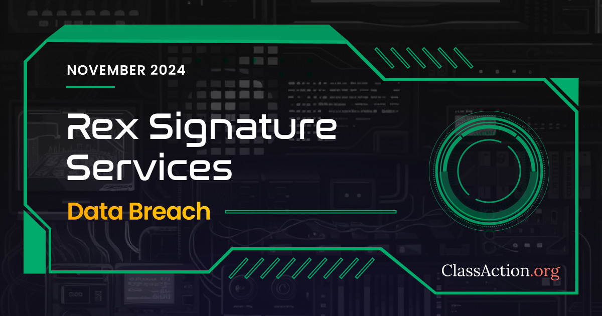 Rex Signature Services Data Breach Lawsuit | ClassAction.org