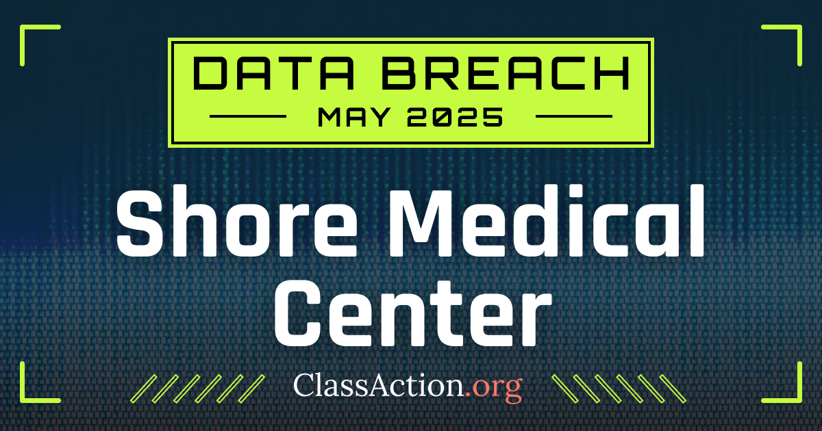 Shore Medical Center Data Breach Lawsuit Investigation