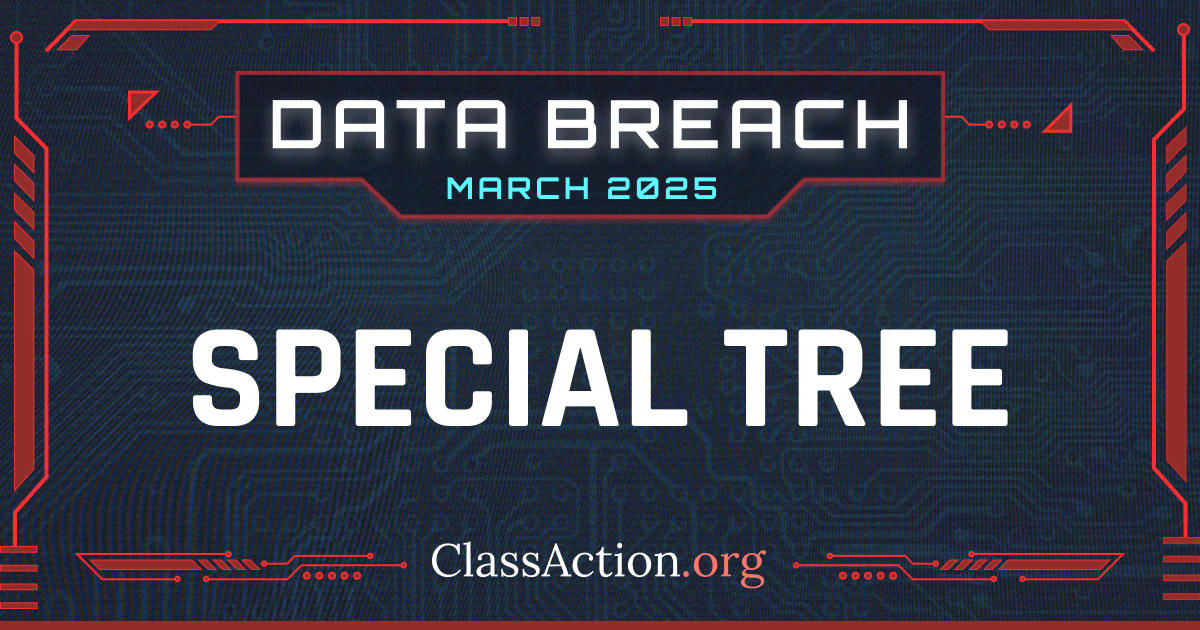 Special Tree Data Breach Lawsuit Investigation
