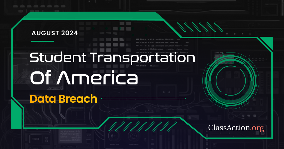 Student Transportation of America Data Breach Lawsuit | ClassAction.org