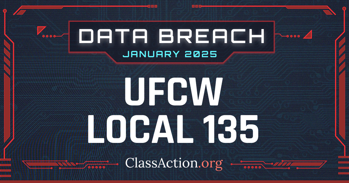 UFCW Local 135 Data Breach Lawsuit Investigation