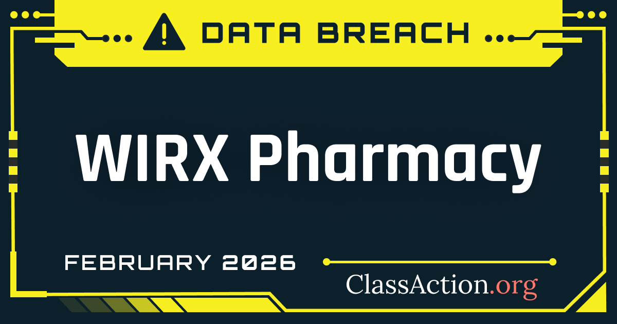 WIRX Pharmacy Data Breach Affects 20K, Attorneys Investigating Lawsuit