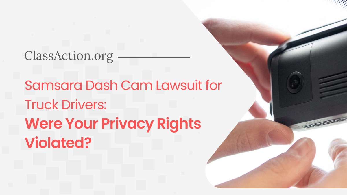 Samsara Trucking Cameras Lawsuit | Privacy Issues | Illinois BIPA