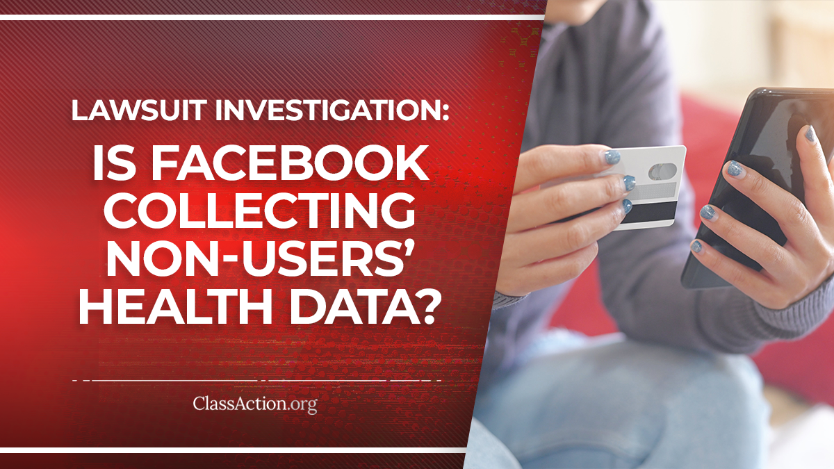 Facebook Shadow Profiles Lawsuits | Non-User Health Data Collection?